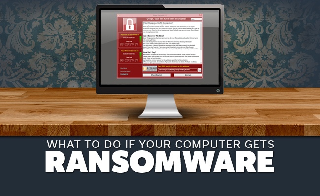 What to Do if Your Computer Gets Ransomware
